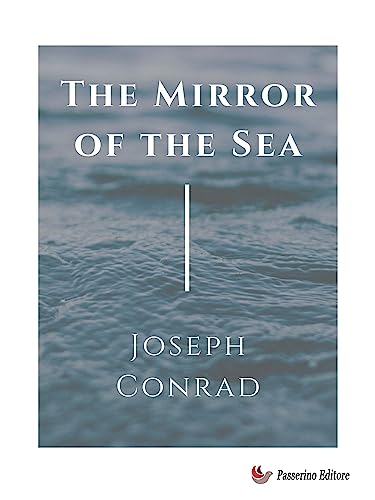 The mirror of the sea – Passerino Editore