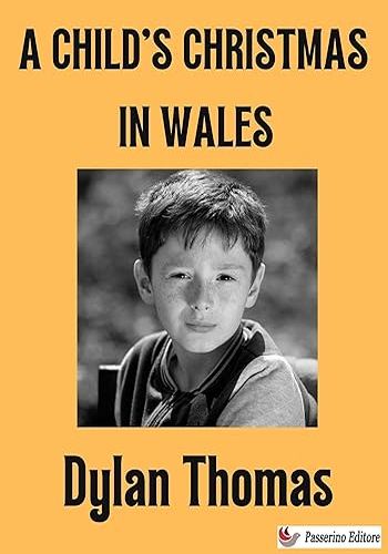 A Child’s Christmas in Wales – Passerino Editore